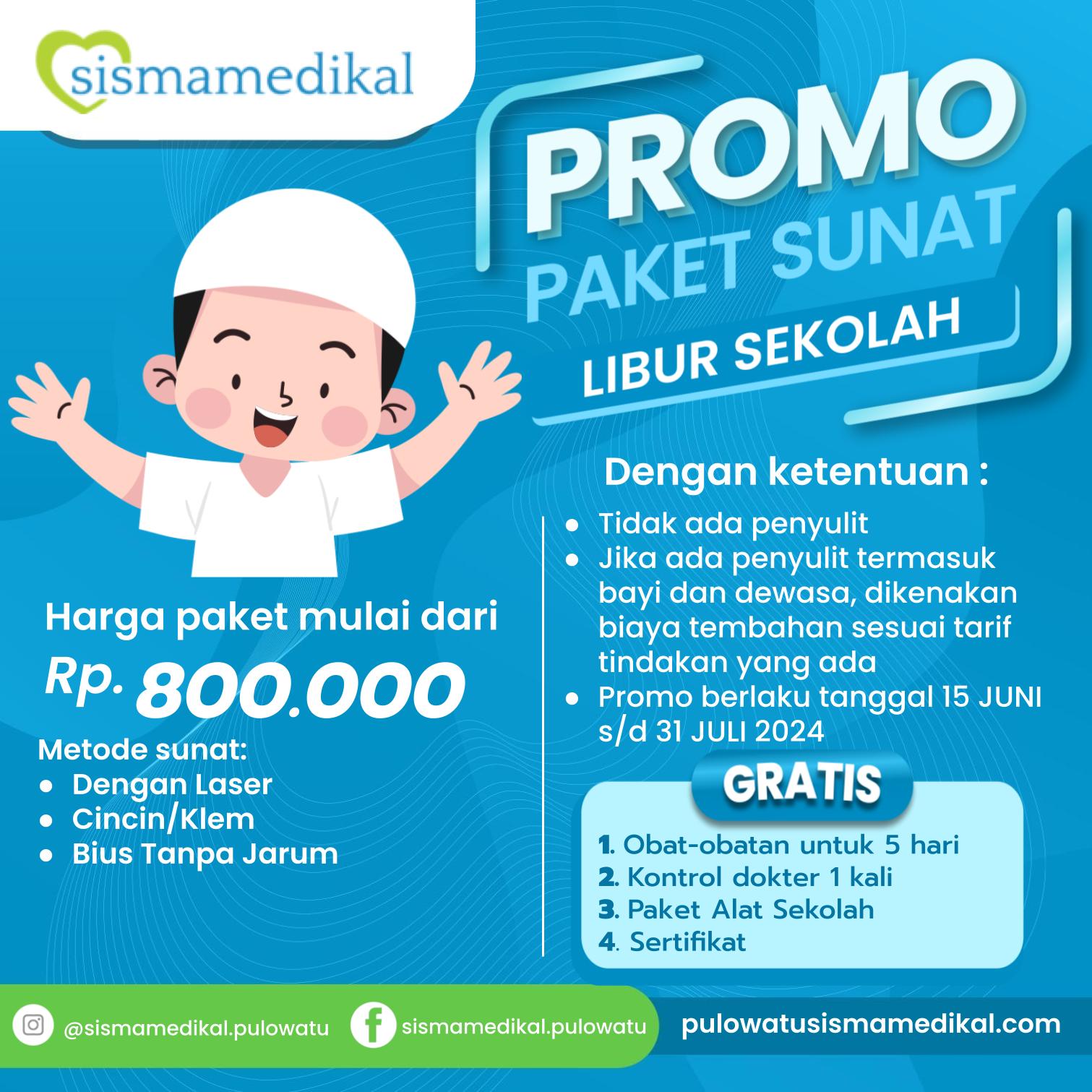 Promo Paket Sunat Libur Sekolah - Klinik Pulowatu Sisma Medikal